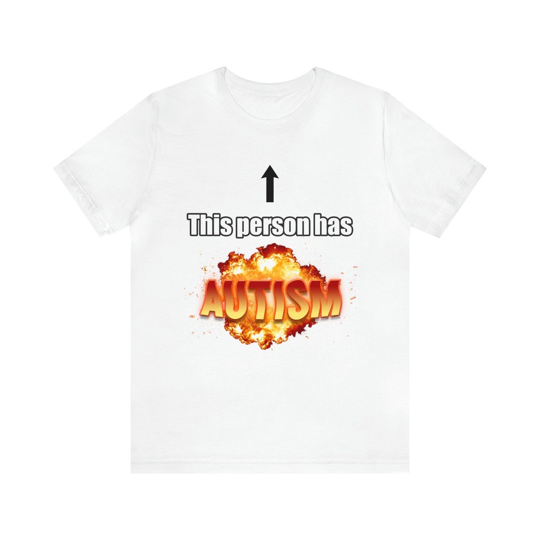 This Person Has Autism Shirt, Autism Shirt, Funny Shirt, Humor Shirt ...