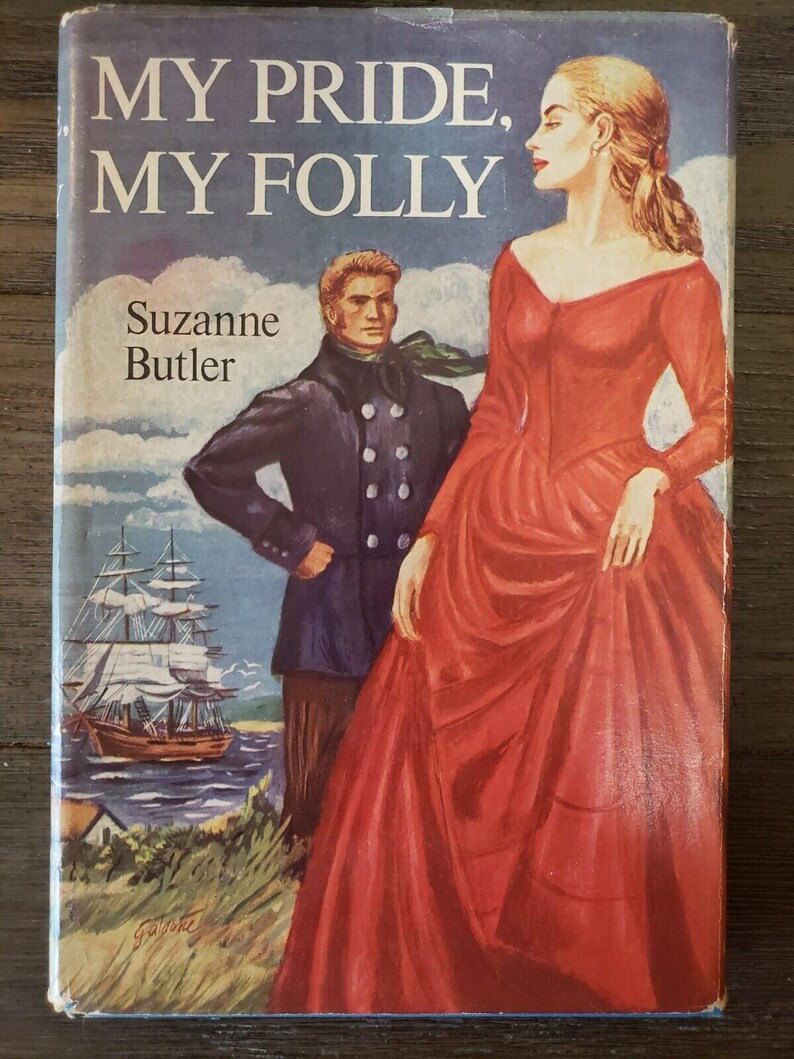 My Pride, My Folly Suzanne Butler 1953 Book Club Edition Vtg 50s ...