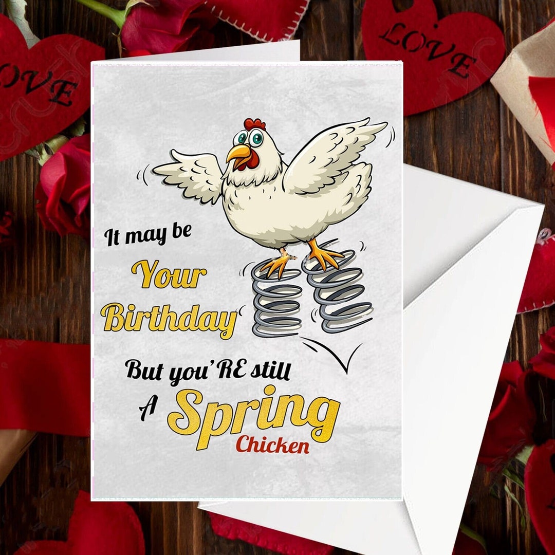 Personalised Customised Happy Birthday Spring Chicken Card - Etsy UK