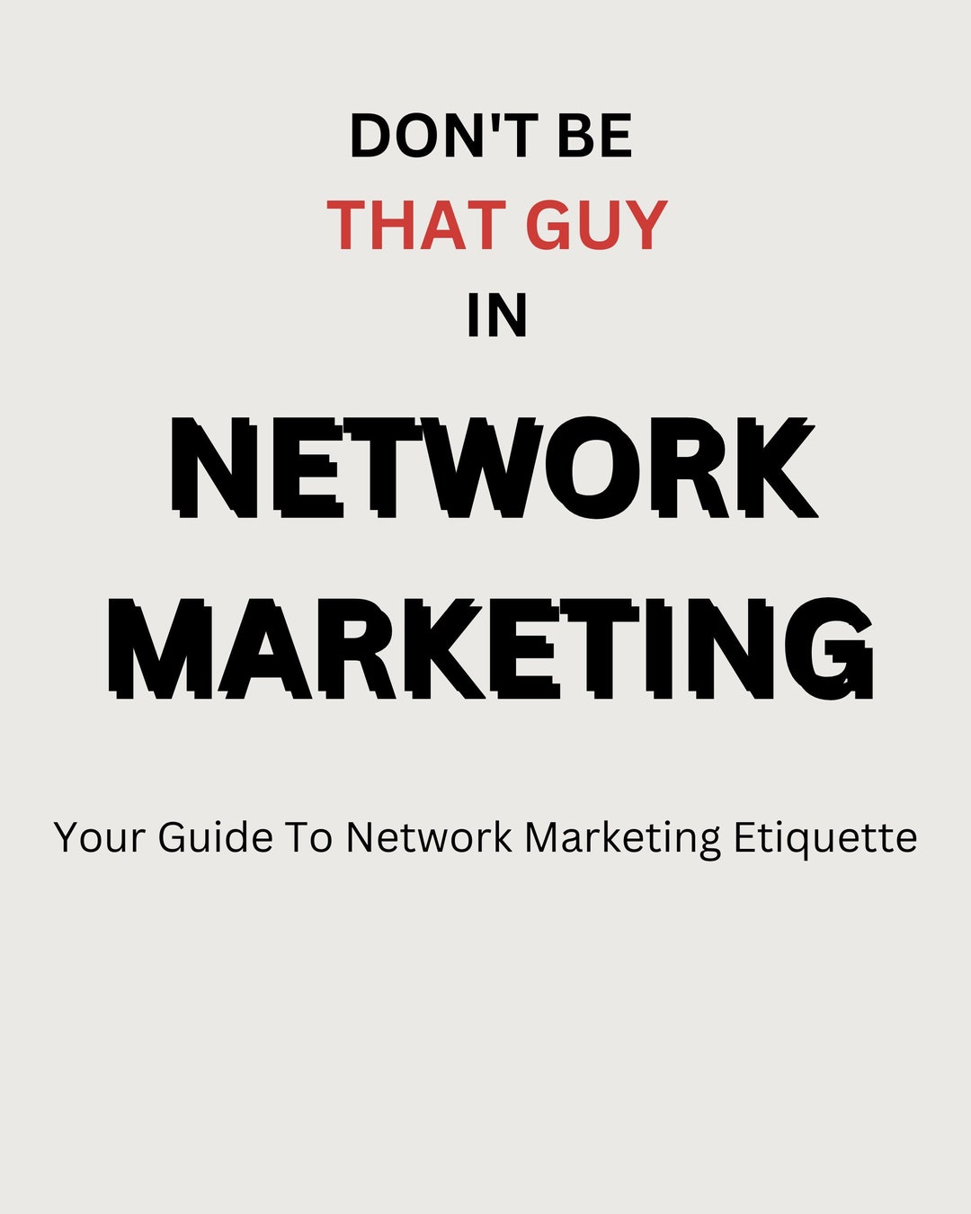 Don't Be That Guy in Network Marketing 21 Common Mistakes to Avoid - Etsy