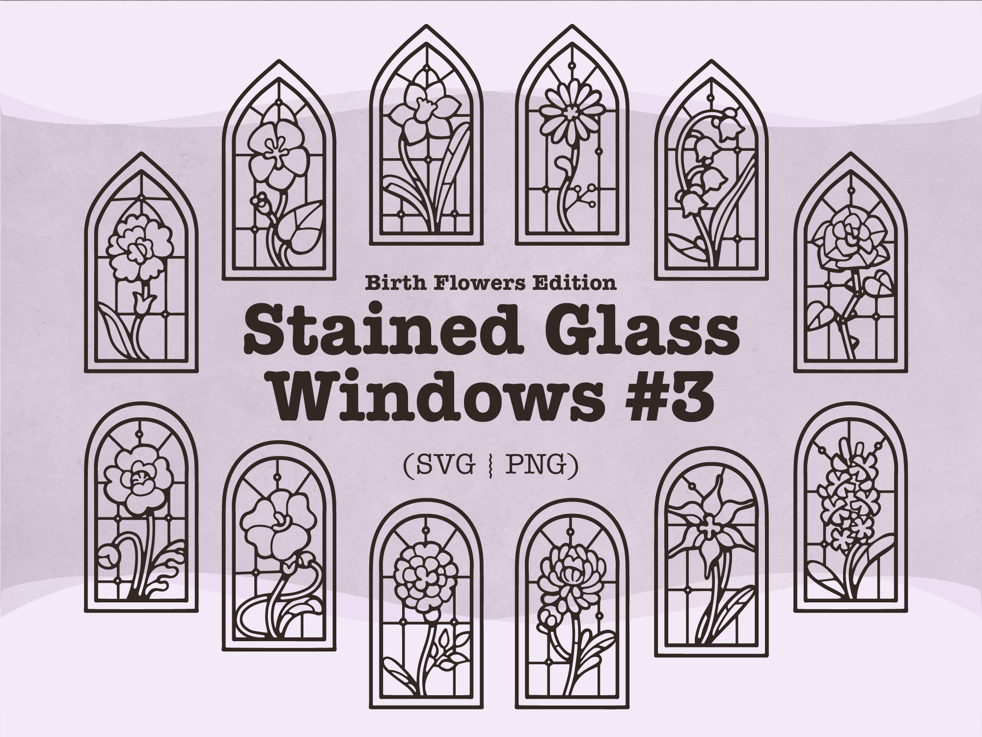 Stained Glass Flower Window SVG Bundle: Birth Month Designs (SVG, PNG ...
