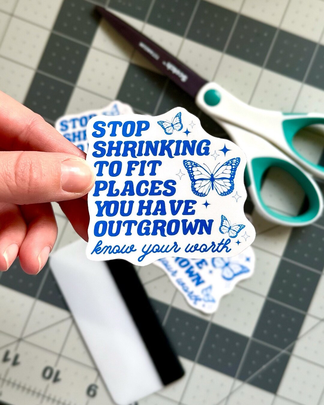 Stop Shrinking to Fit Places You Have Outgrown Sticker, Know Your Worth ...