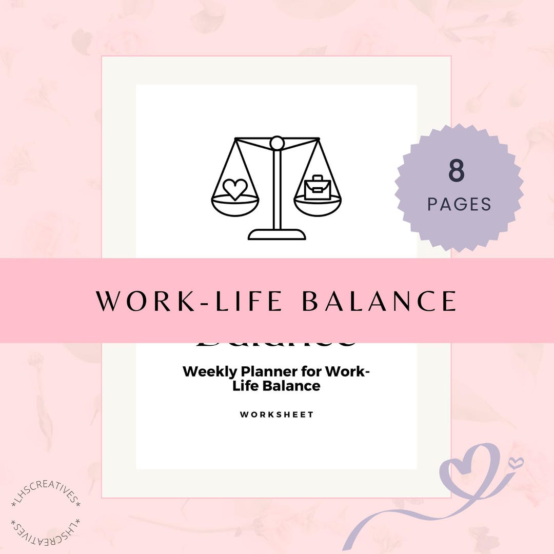 Work-life Balance Worksheet | Achieve Harmony in Daily Life & Work ...