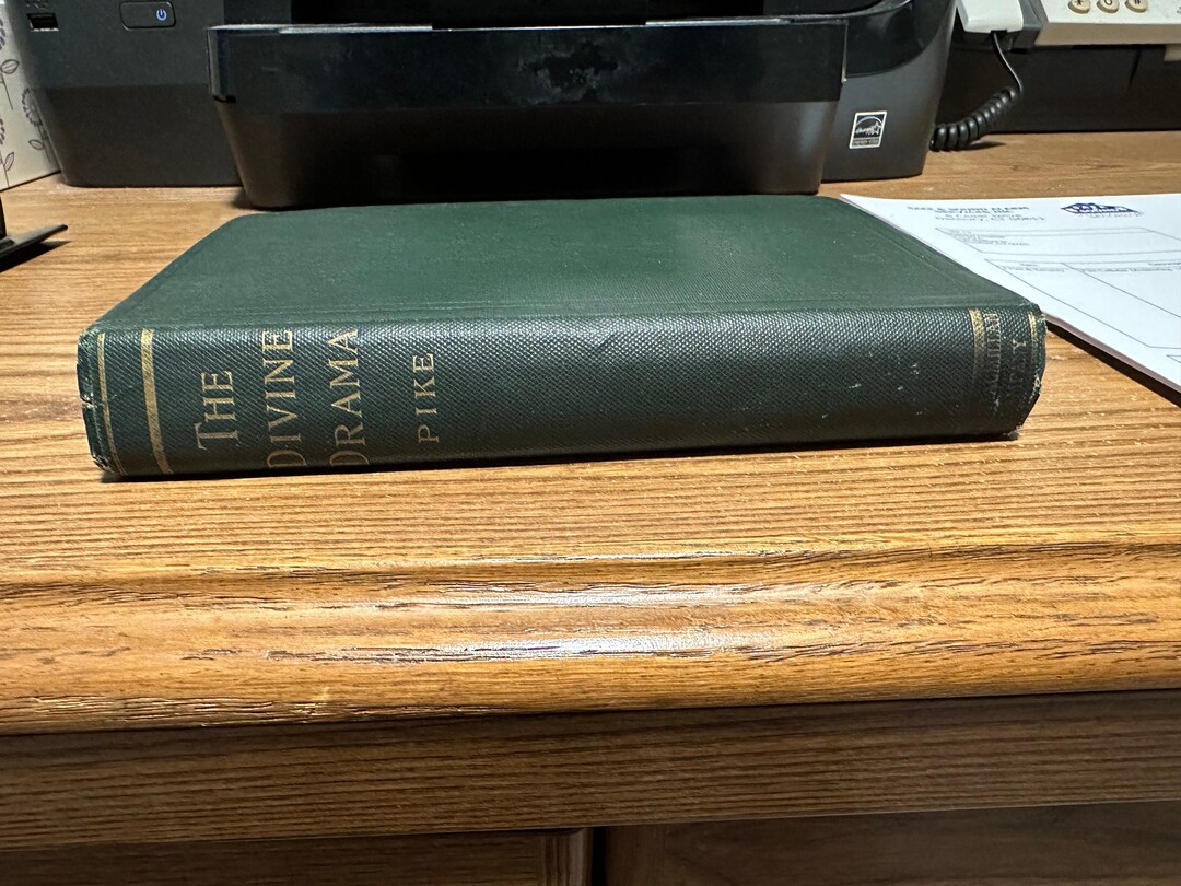 Extremely Rare the Divine Drama 1898 Book Granville Ross Pike Theology ...
