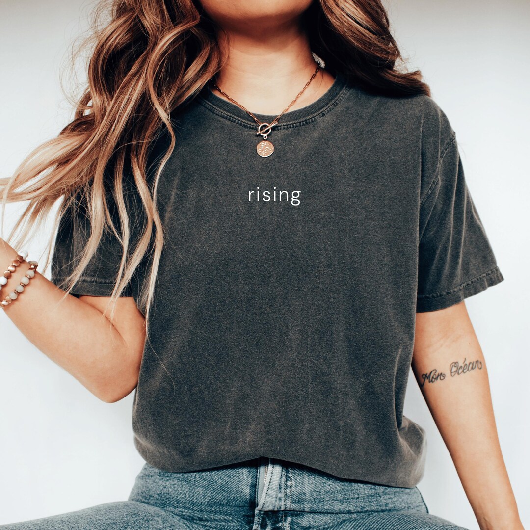 Rising Shirt, Mindfulness Shirt, Self Love Shirt, Inner Peace Tee, Calm ...