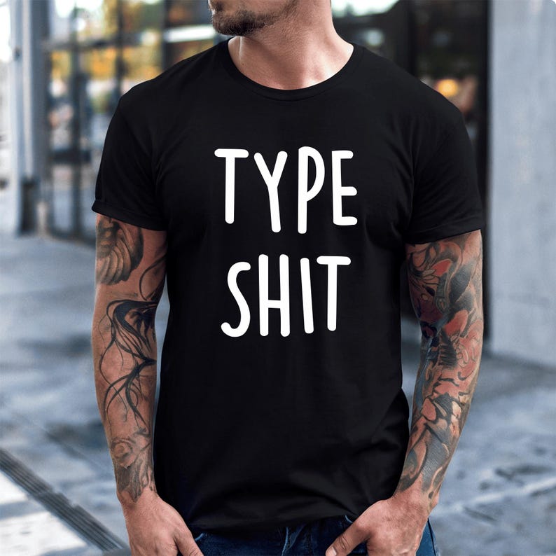 Type Shit Funny Meme Shirt Viral Gen Z Slang Tee Gen Alpha Humor Rap ...