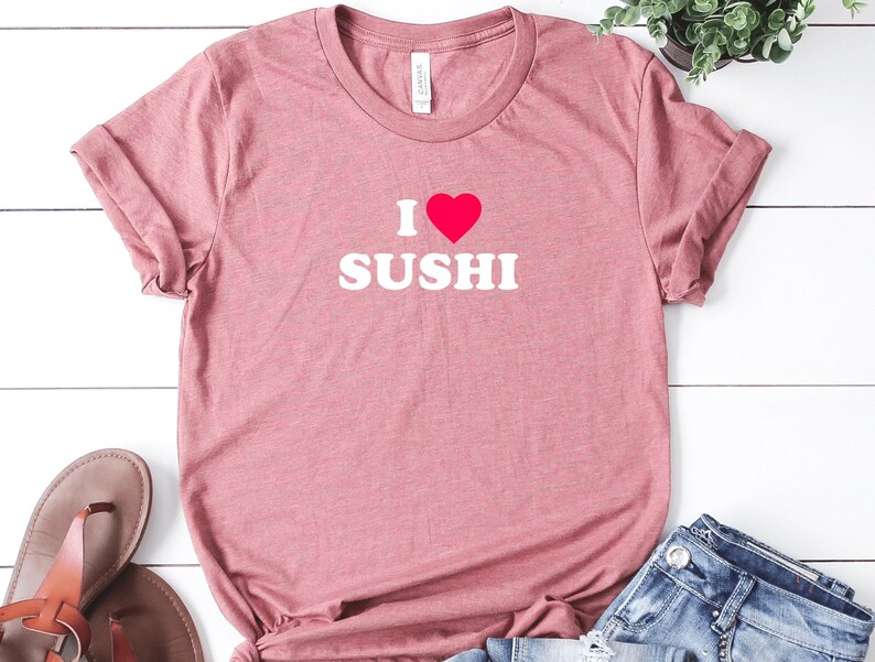 I Love Sushi Shirt Japanese Sushi Shirt Sushi Chef Tshirt Japanese Food ...