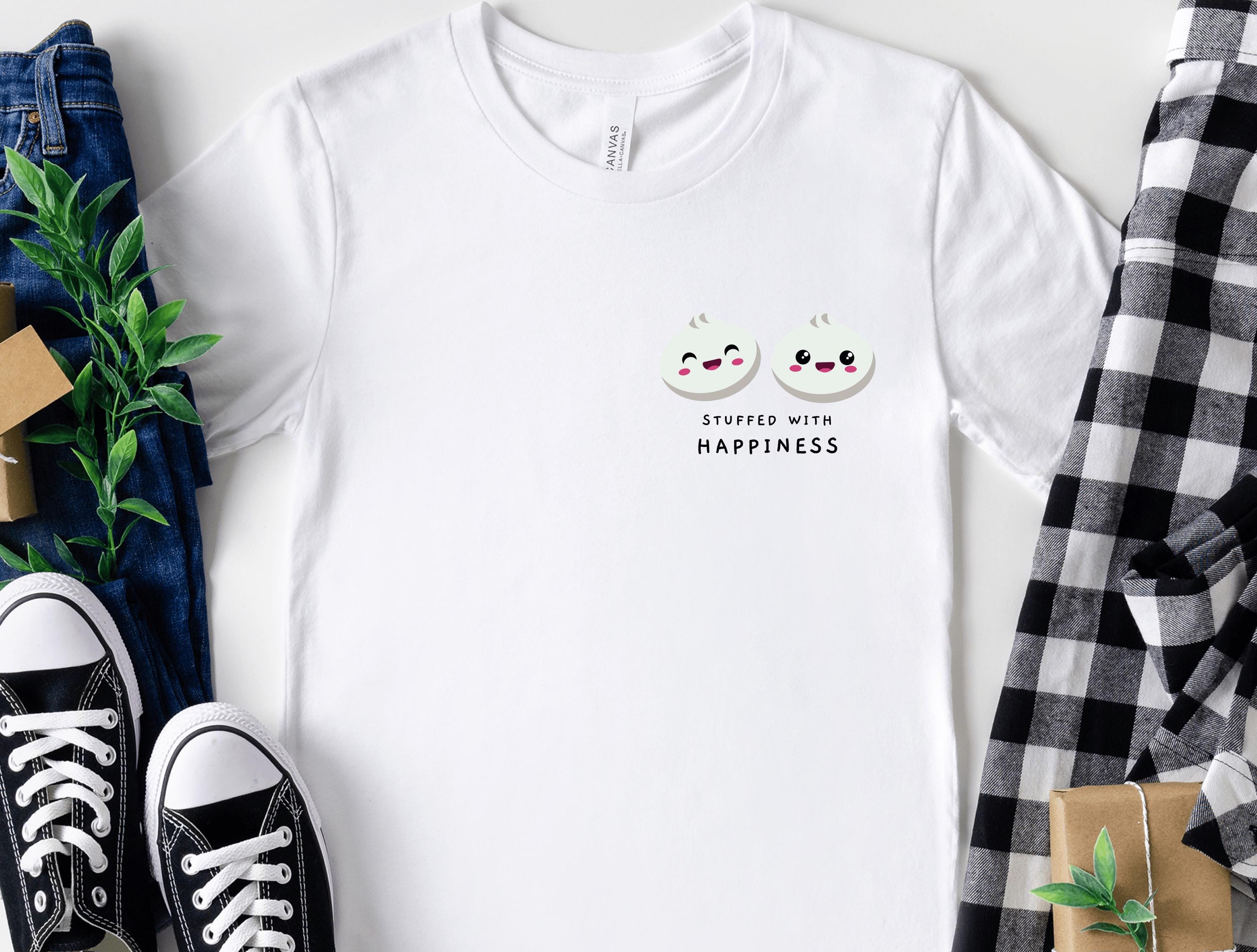 Stuffed Happiness Cute Dumplings Shirt Dumpling Tee Funny Foodie ...