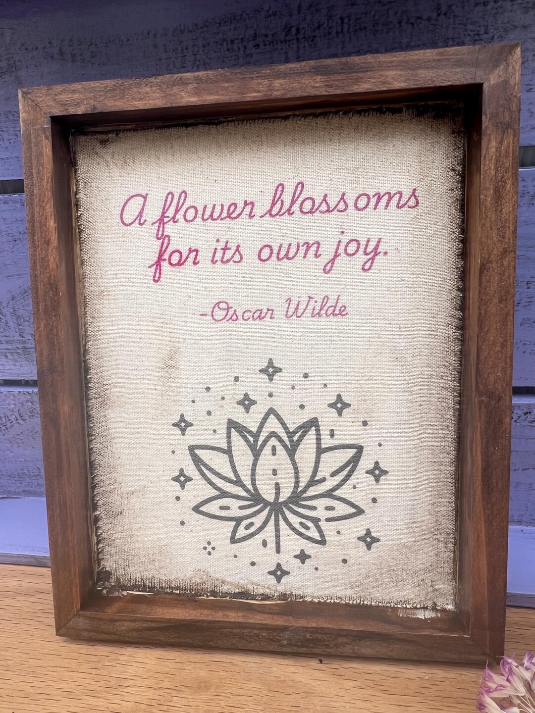 Handmade Fabric Quote Sign – “A Flower Blossoms for Its Own Joy ...