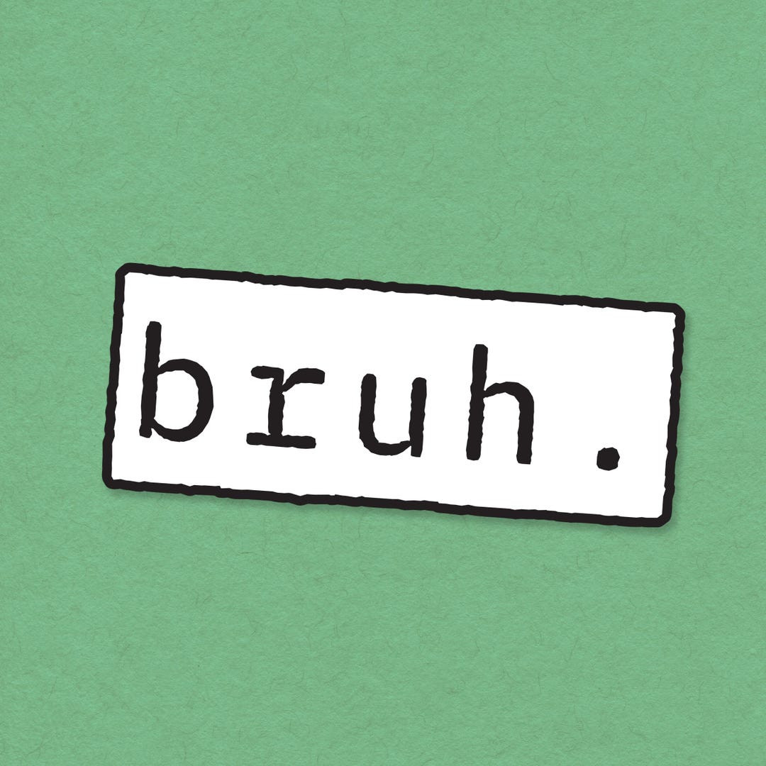 Bruh Sticker, Funny Sticker, Sarcastic Sticker, Water Bottle Sticker ...
