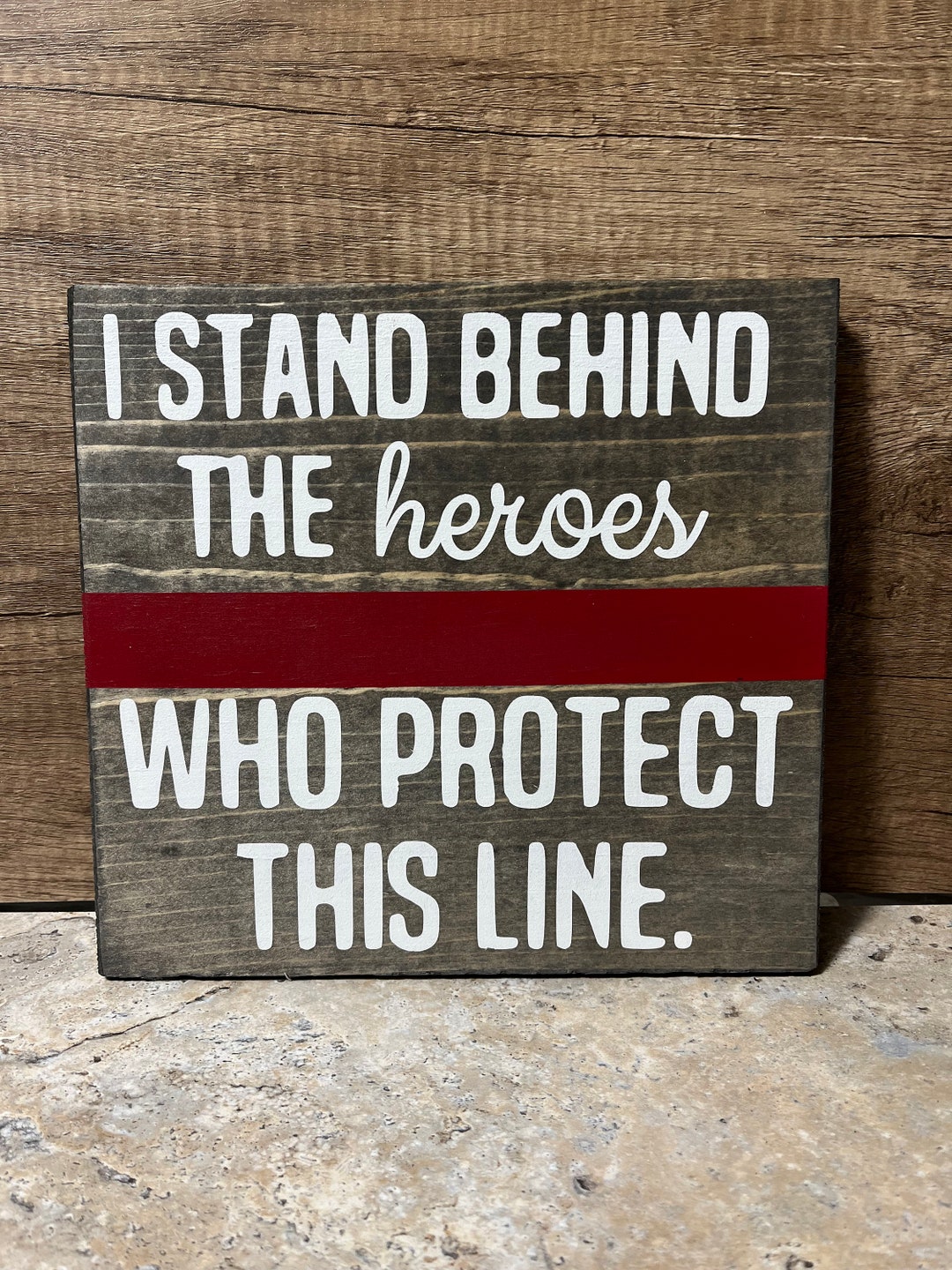 Stand Behind Heroes, Thin Red Line Decor, Firefighter Sign | Handmade ...