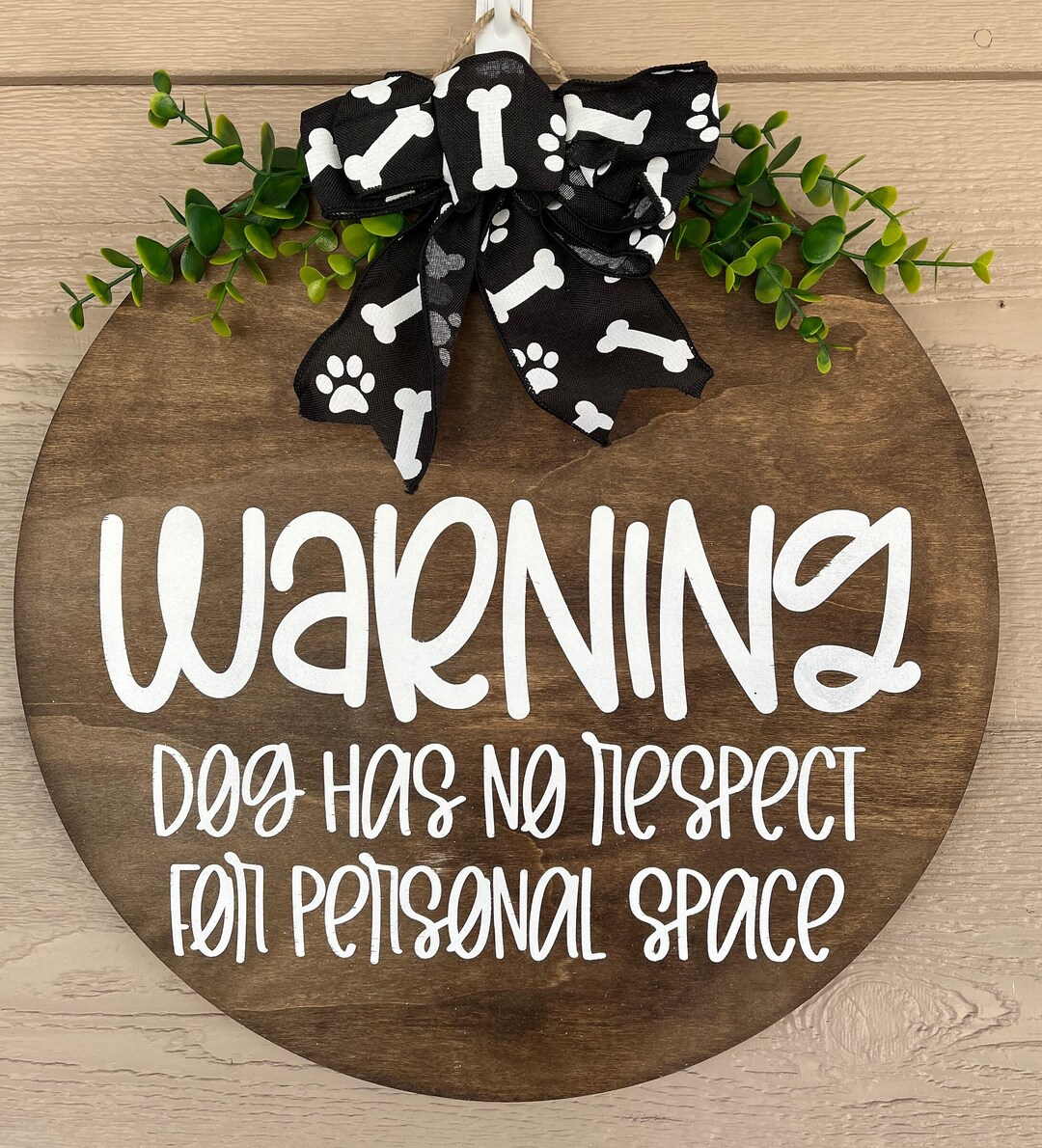 Warning Dog Respect Personal Space Door Hanger Front Door Sign Handmade ...