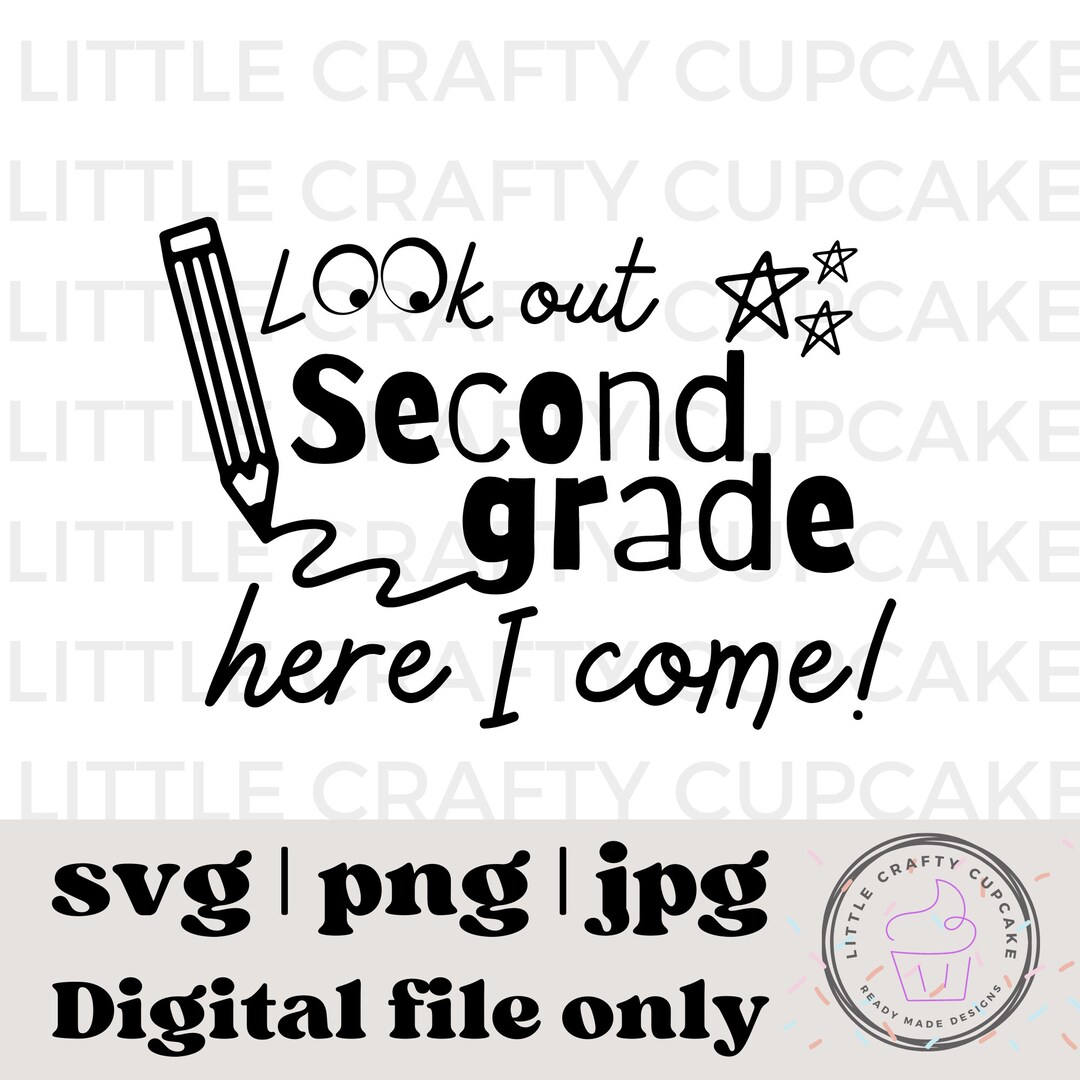 Look Out Second Grade! Here I Come! - Etsy