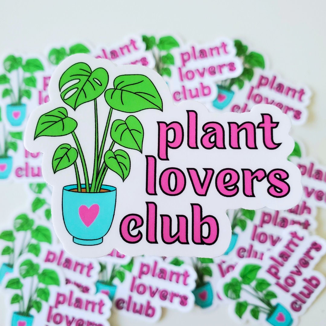 Plant Lovers Club Sticker - Plant Sticker - Hydroflask Sticker - Laptop ...