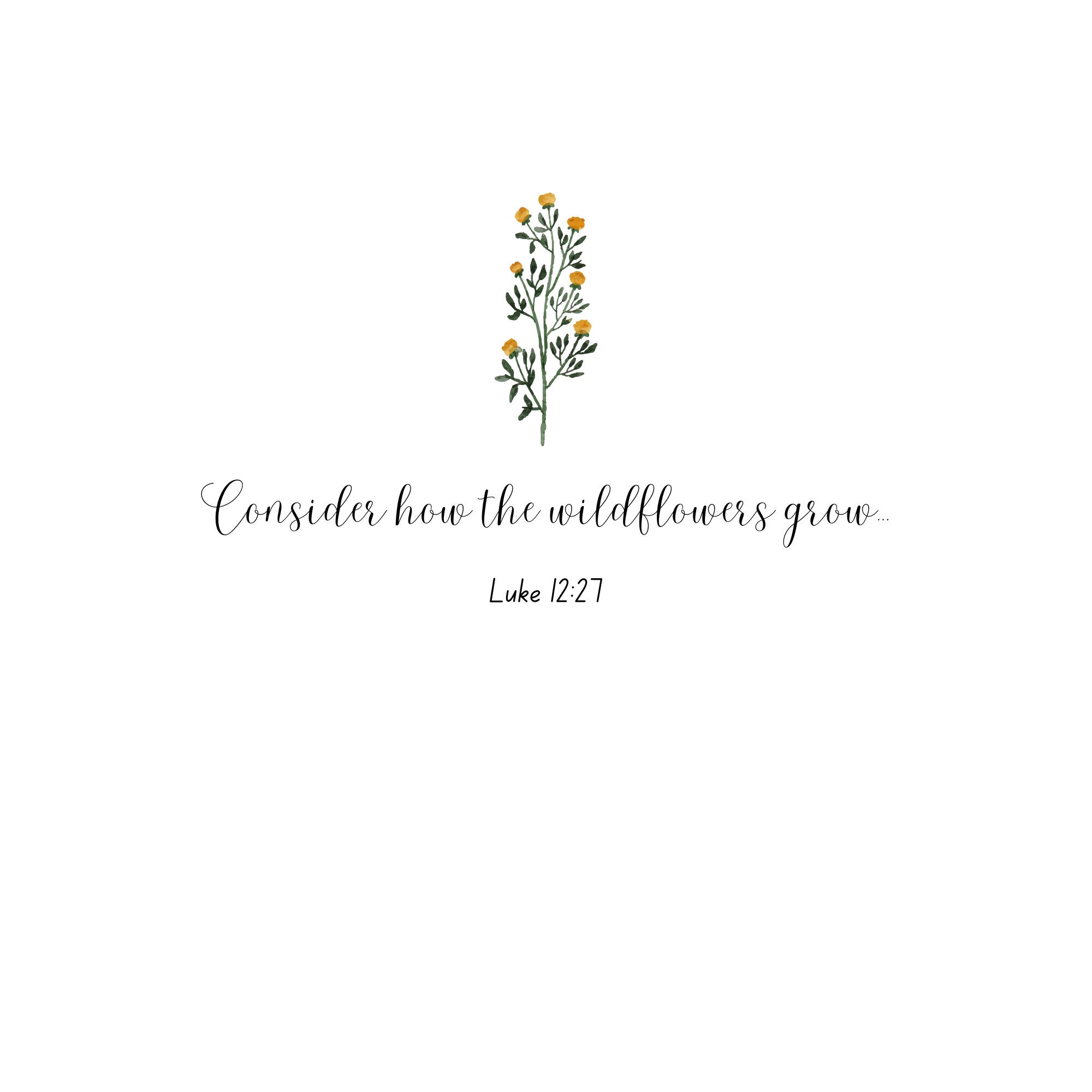 Printable Bible Verse Art consider How the Wildflowers Grow Luke 12:27 ...