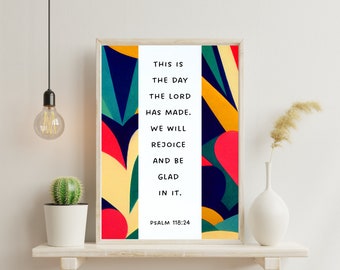 Printable Bible Verse Art "this is the Day the Lord Has Made" Psalm 118 ...