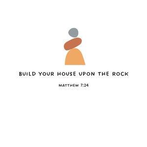 Printable Bible Verse Art "build Your House Upon the Rock" Matthew 7:24 ...
