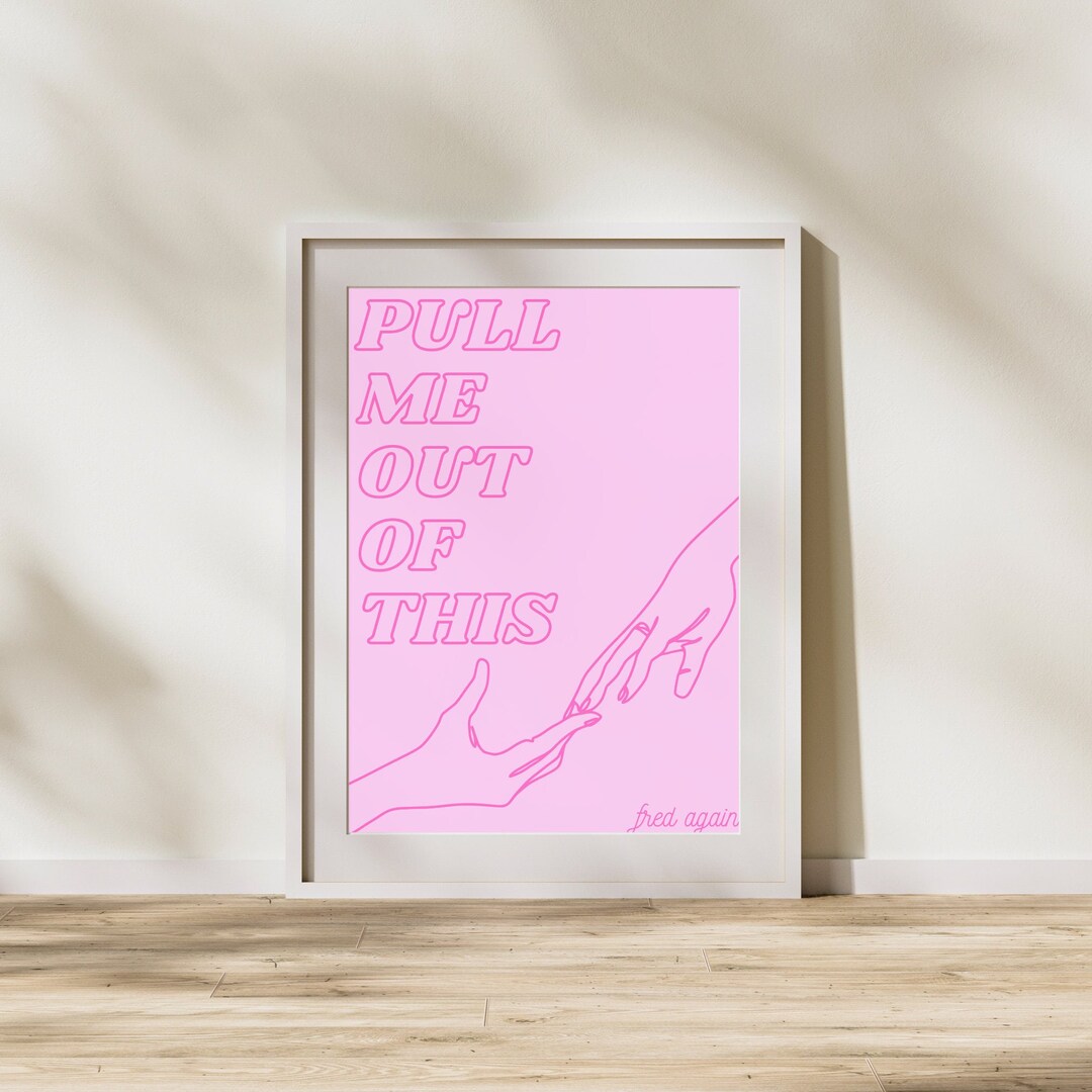 Fred Again Delilah (pull Me Out of This) House Music Pink A3 Poster ...