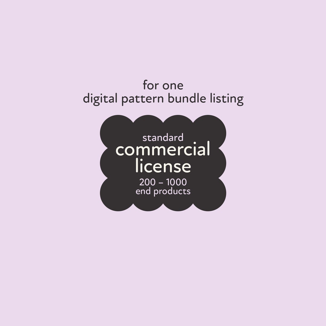 Standard Commercial License for One Digital Pattern Listing / 200 to ...