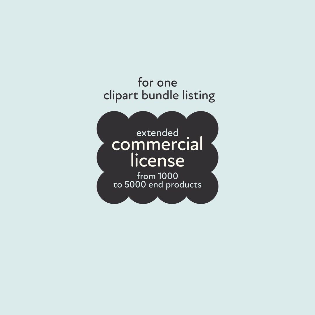 Extended Commercial License for Clipart / 1000 to 5000 End Products - Etsy