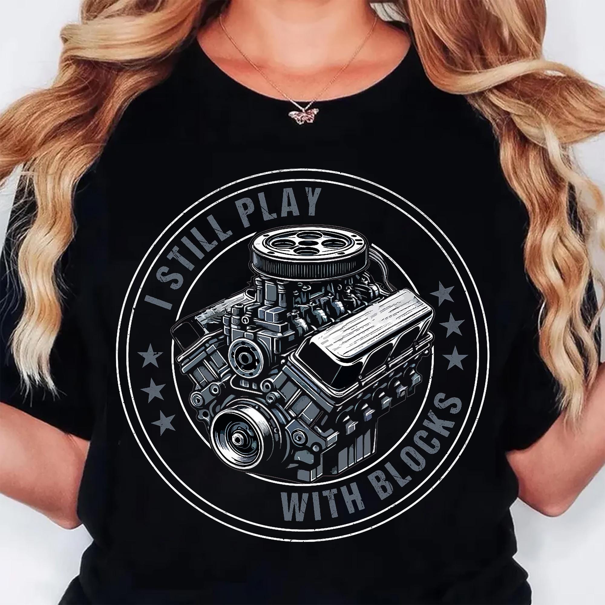 I Still Play With Blocks Car Engine T-shirt Design | Funny Mechanic ...