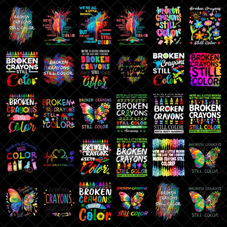 Broken Crayons Still Color PNG | Mental Health Awareness Design ...