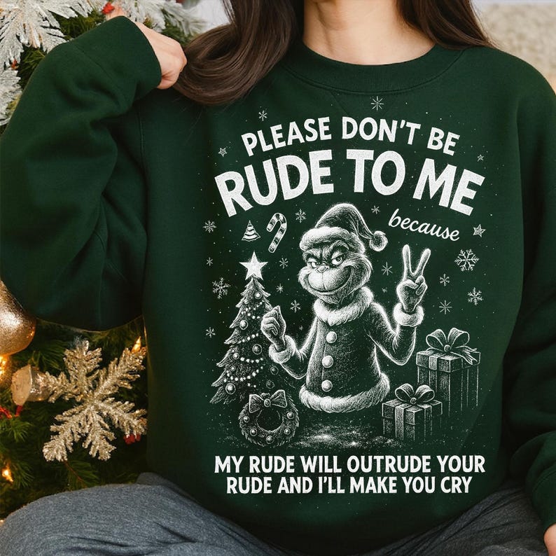 Vintage Please Don’t Be Rude to Me PNG, Mean Green Christmas PNG ...