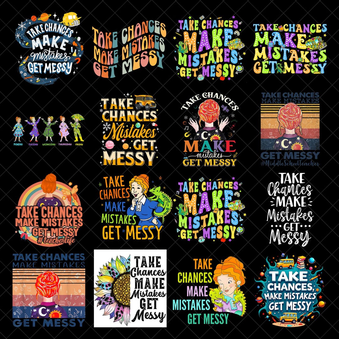 Take Chances Make Mistake Get Messy Png Bundle, Preppy School Teacher ...