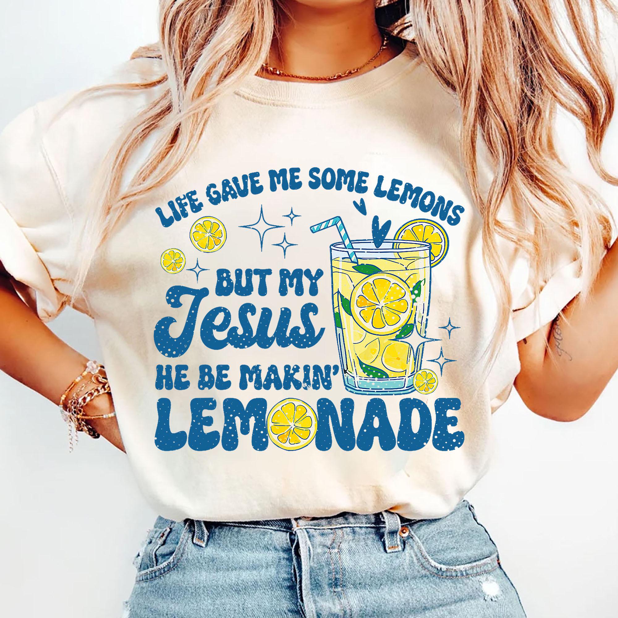 20 PNG Life Gave Me Some Lemons Bundle, but My Jesus, He Be Makin ...