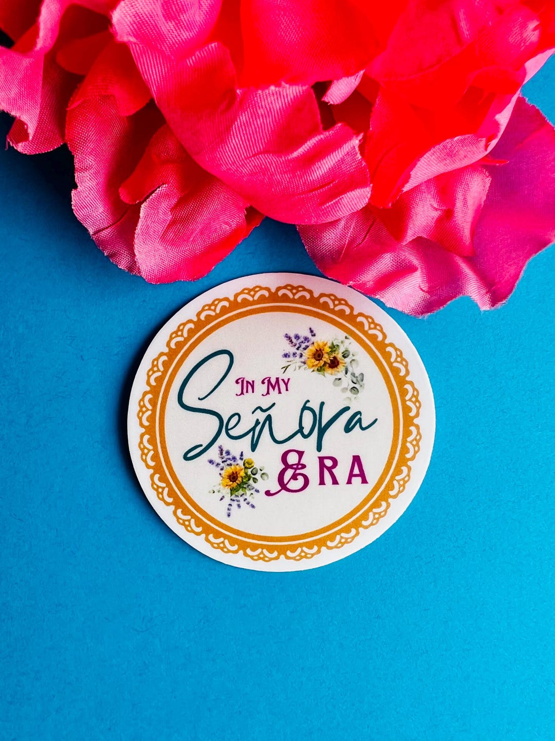 In My Senora Era Sticker | Senora Era | Fun Sticker | Mexican Sticker ...