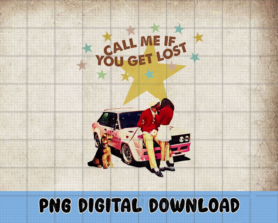Call Me If You Get Lost Png, Call Me If You Get Lost Design, Tyler the ...