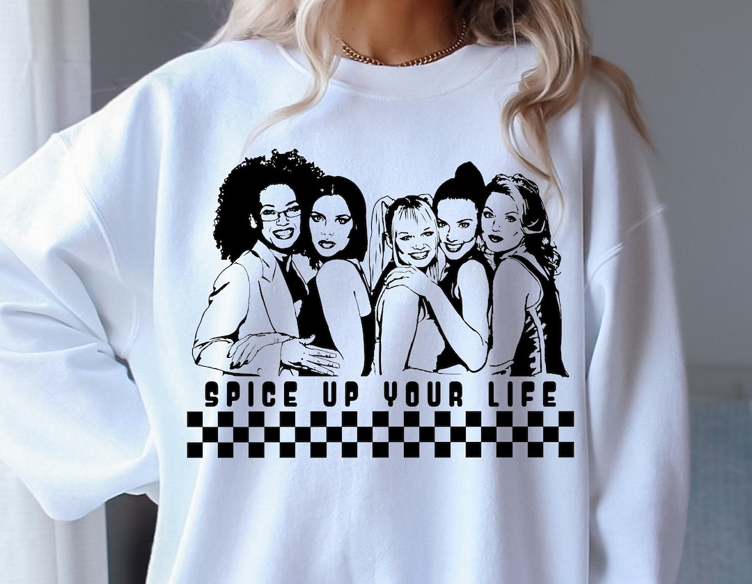 Spice Girls Retro Sweatshirt, Spice up Your Life, Spice Girls Merch ...