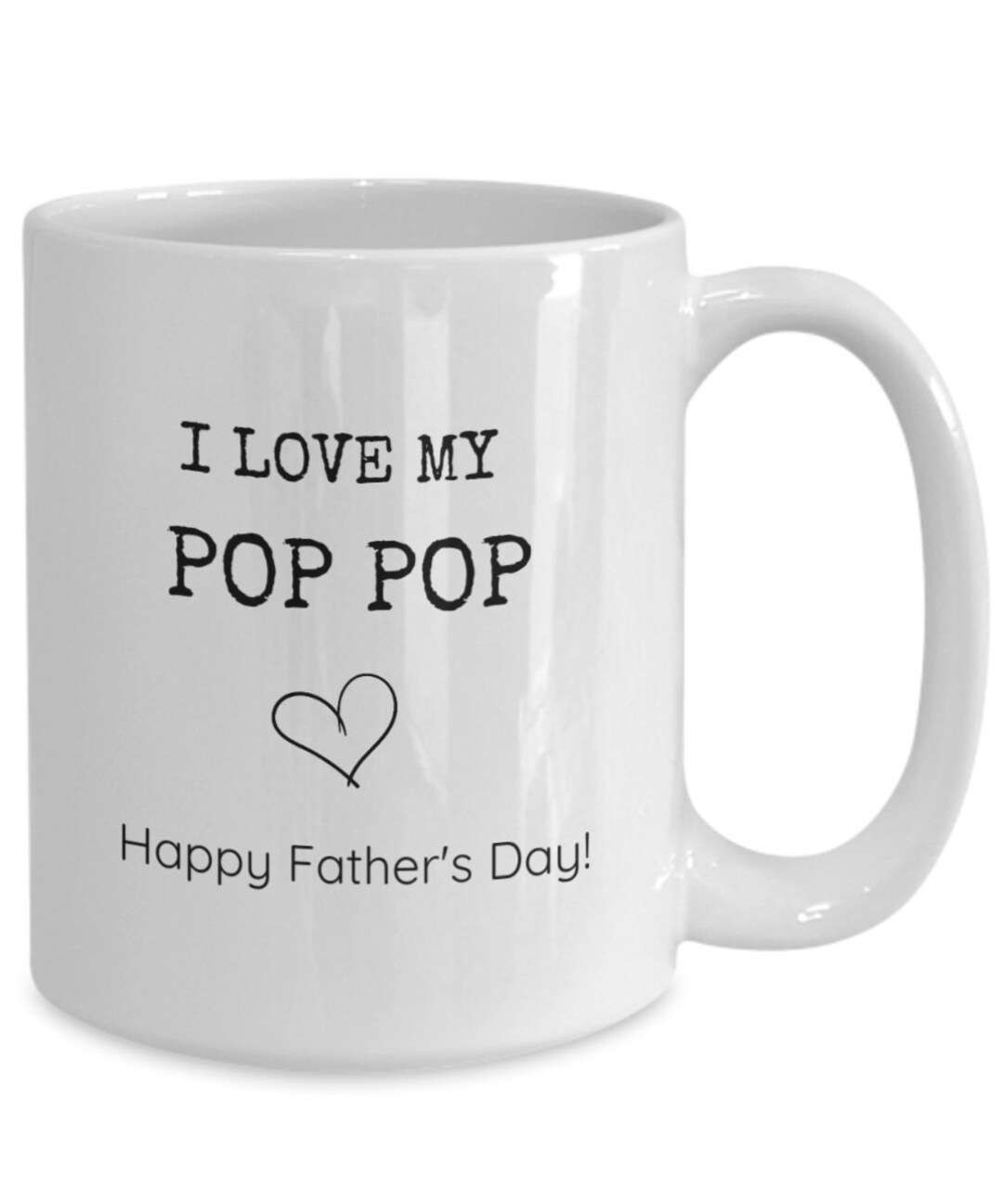 Happy Father's Day, I Love My Pop Pop, Coffee Cup for Pop Pop, Father's ...