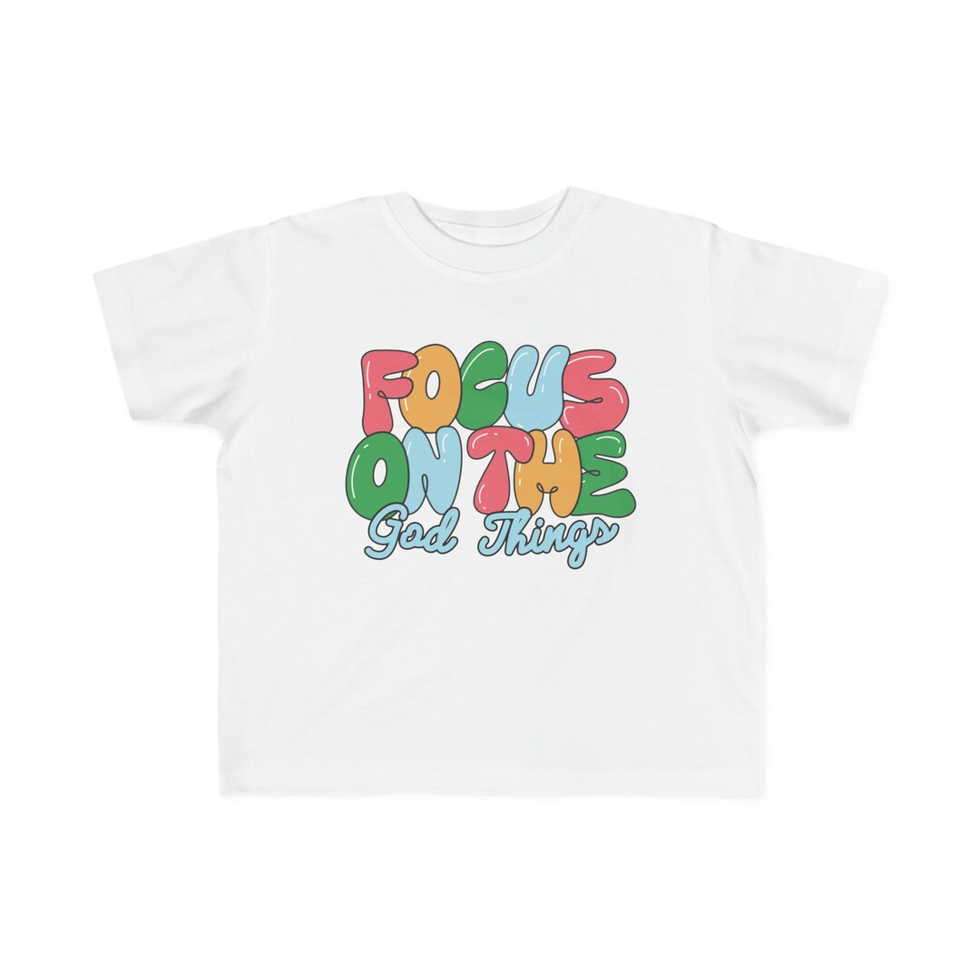Focus on the God Things, God Things, Kids Christian Tee, Fun Christian ...