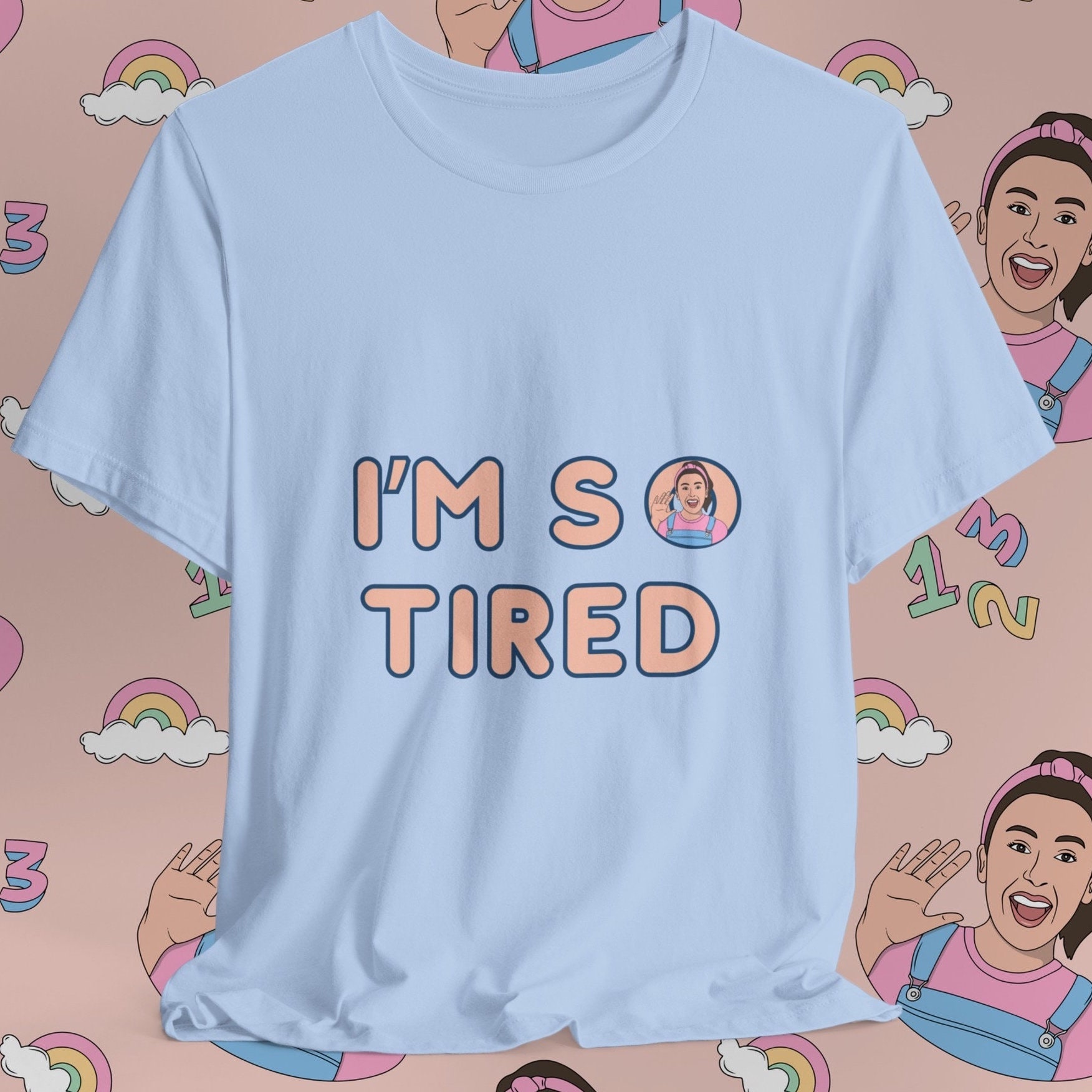 I'm so Tired, Ms. Rachel Tee, Ms. Rachel Joke Shirt, Im so Happy Shirt ...