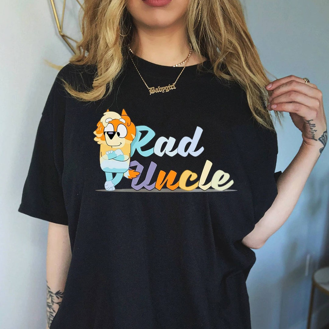 Bluey Rad Uncle Shirt Radley Heeler Bluey Family Shirt - Etsy