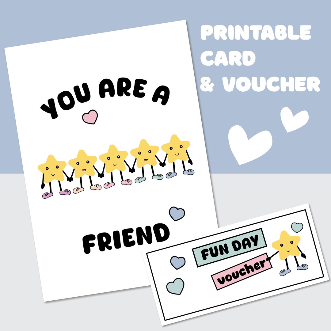 Printable You Are A Five Star Friend Card and Fun Day Voucher, Cute ...