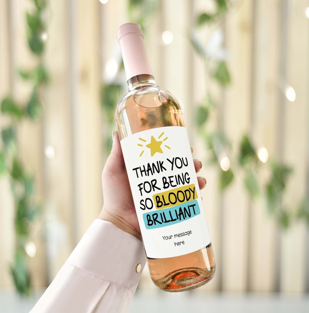 Thank You for Being Brilliant Wine Label, Personalised Thank You Gift ...
