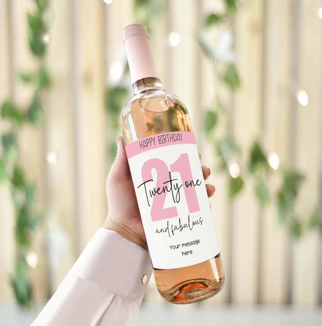 21 and Fabulous Custom Wine Bottle Label, Happy 21st Birthday Wine ...