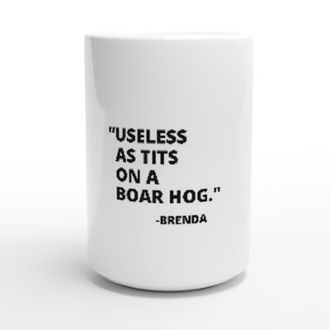 Useless as Tits on a Boar! 15oz Mug - Etsy