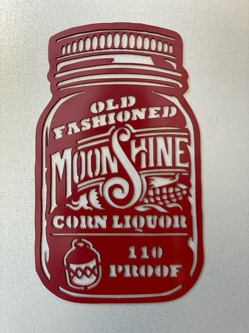 Custom Made Moonshine Sign 14 Gauge Steel 16x9.75 - Etsy