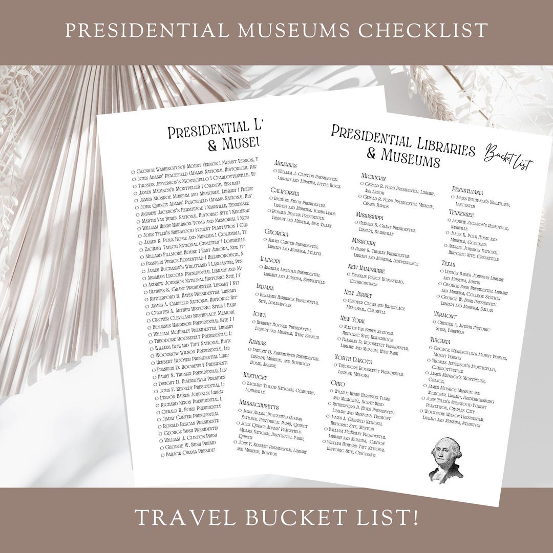 Presidential Libraries & Museums Checklist: USA Travel Bucket List (PDF ...