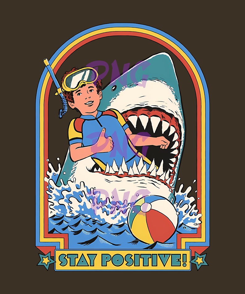 Funny Vintage Shark PNG: Stay Positive Retro Design (digital Download ...