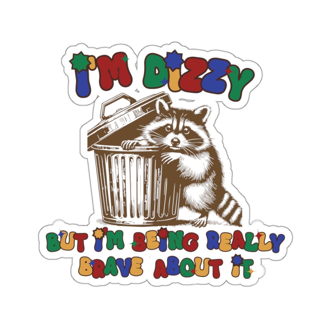 I'm Dizzy Sticker, POTS Sticker, Funny Gift for POTS Syndrome, Meme ...
