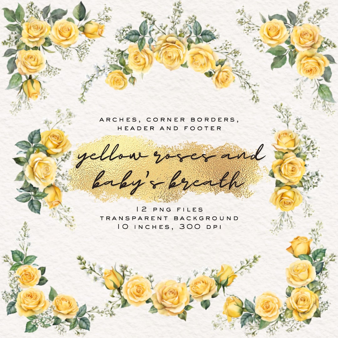 Yellow Roses Border Watercolor Cliparts - 12 PNG Floral Arrangements ...