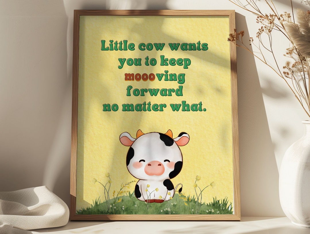 Cute Classroom Poster, Preschool Poster, Motivational Animal Cow Poster ...