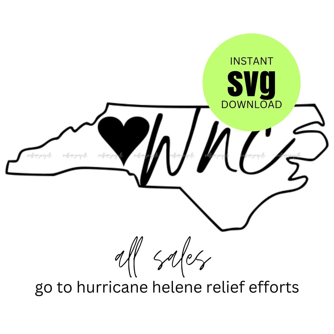 Love WNC Love Western North Carolina Hurricane Helene Relief SVG ...