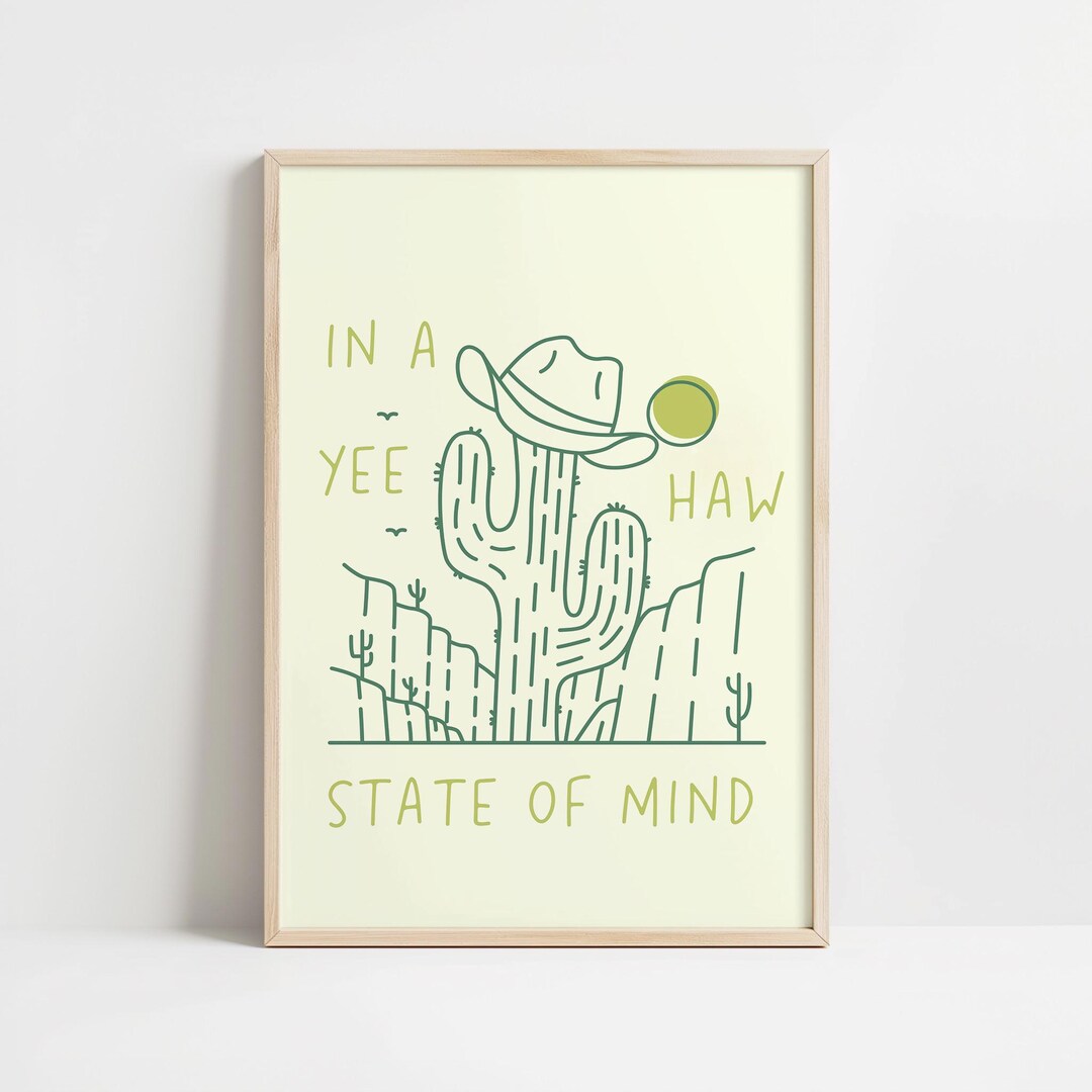 In A Yeehaw State of Mind Retro Cowboy Wall Art Print, Yeehaw ...