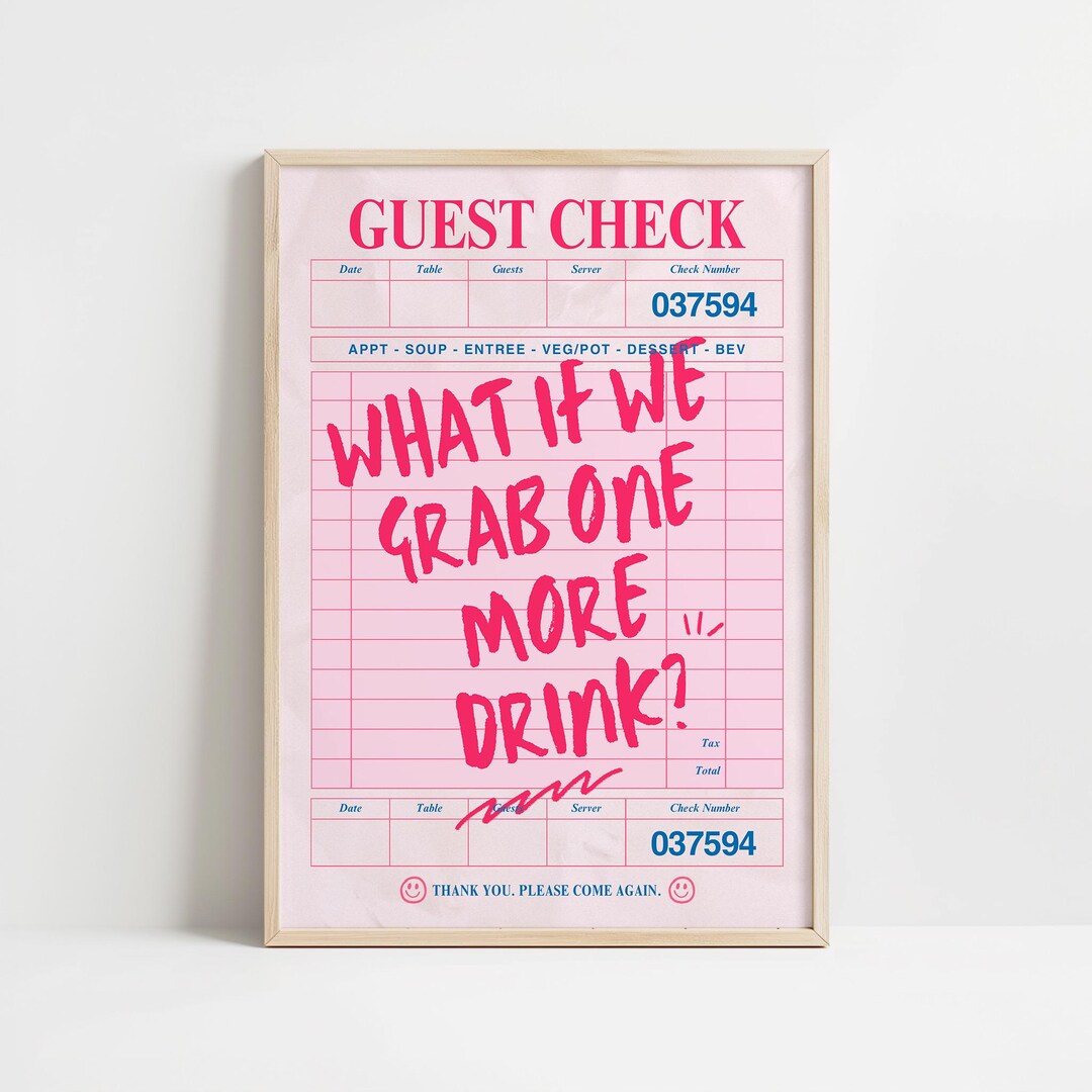 What If We Grab One More Drink? Pink Guest Check Wall Art | Fun Digital ...