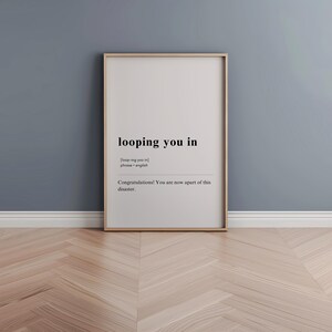 Looping You in Funny Email Wall Art | Funny Definition Print ...